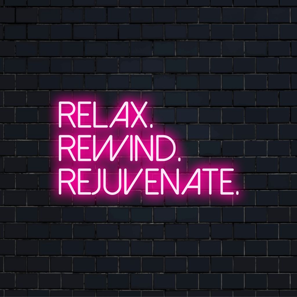 Letreiro de LED Neon Relax Rewind Rejuvenate | Iluminação Personalizada ...